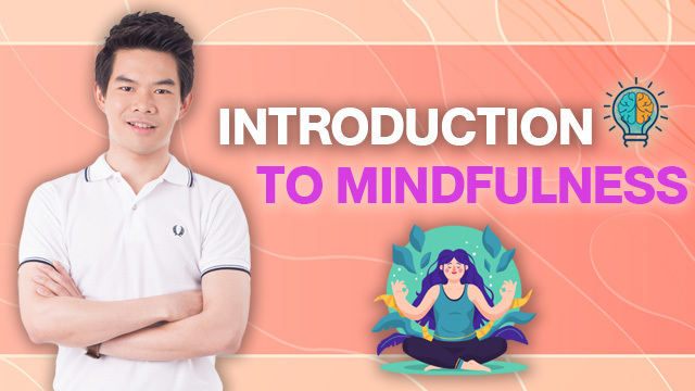 INTRODUCTION TO MINDFULNESS | คอร์สออนไลน์ | SkillLane