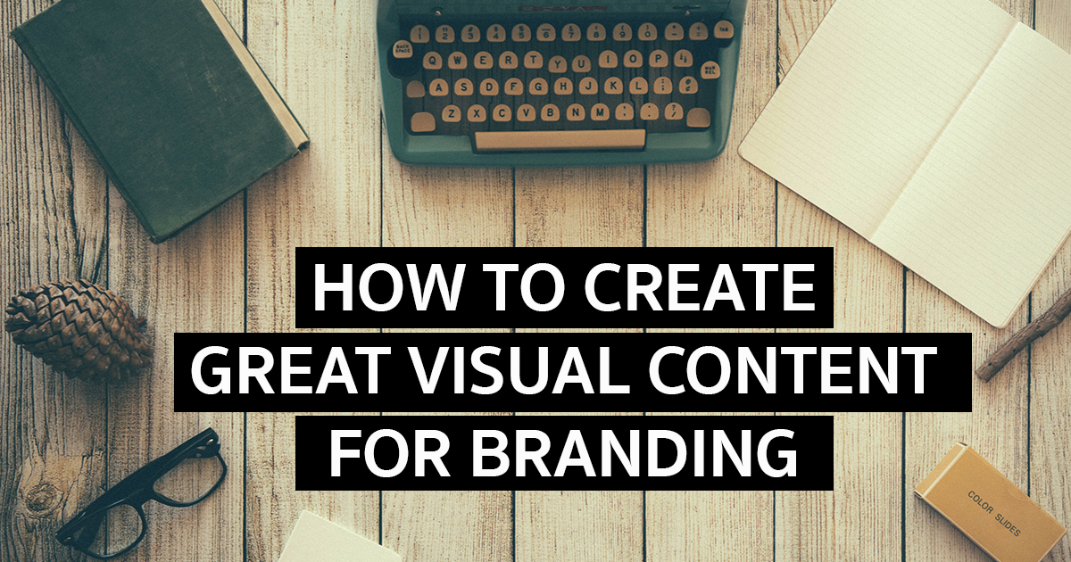 How to Create Great Visual Content for Branding | คอร์สออนไลน์ | SkillLane