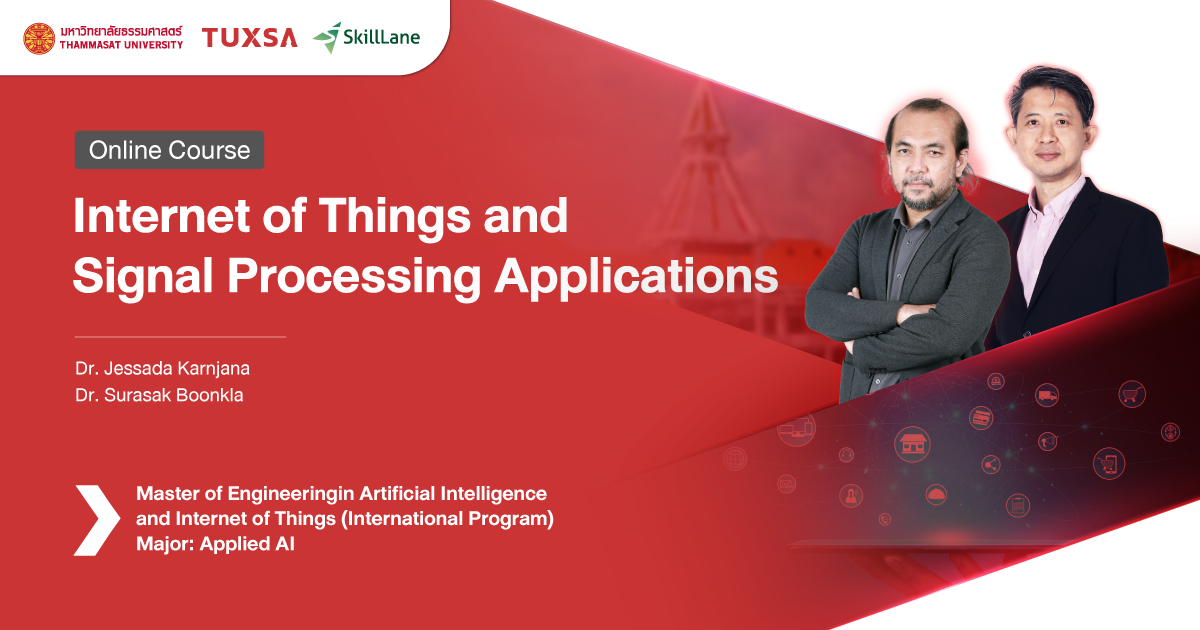 Internet of Things and Signal Processing Applications แอปพลิเคชันอินเทอร์เน็ตของสรรพสิ่งและแอป ...